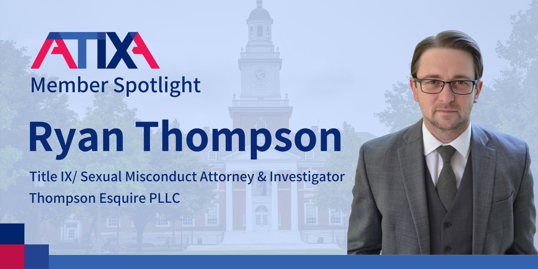 Member Spotlight: Ryan Thompson - ATIXA