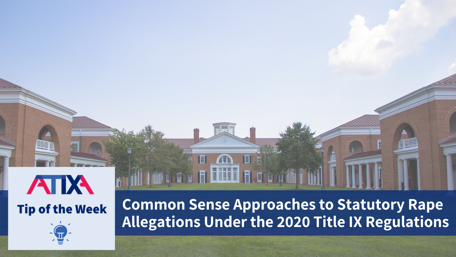 Common Sense Approaches to Statutory Rape Allegations Under the 2020 ...