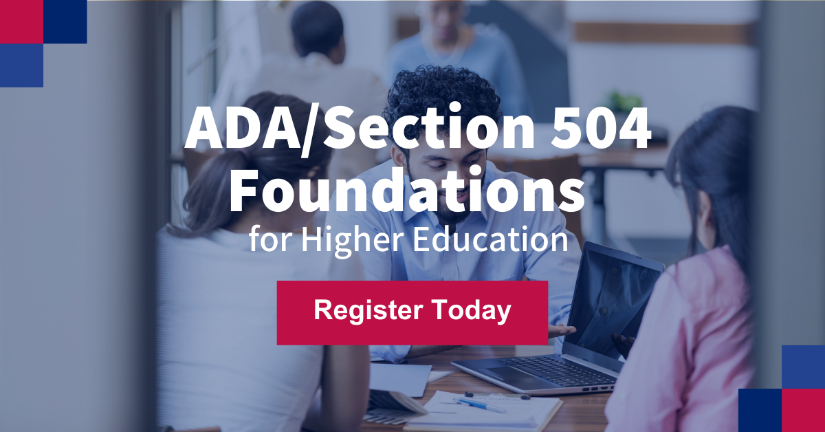 Foundations of ADA & Section 504 Compliance for Higher Education