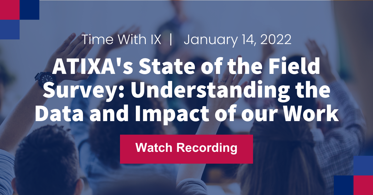 ATIXA's State of the Field Survey - ATIXA