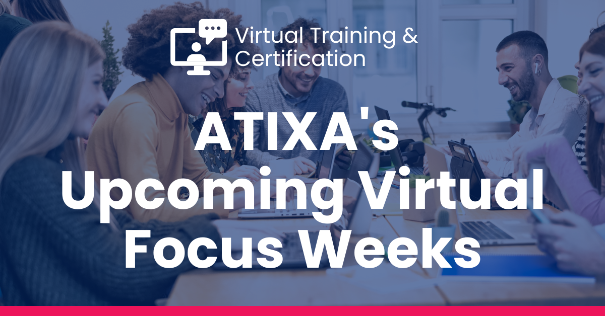 ATIXA's Upcoming Virtual Training Weeks - ATIXA
