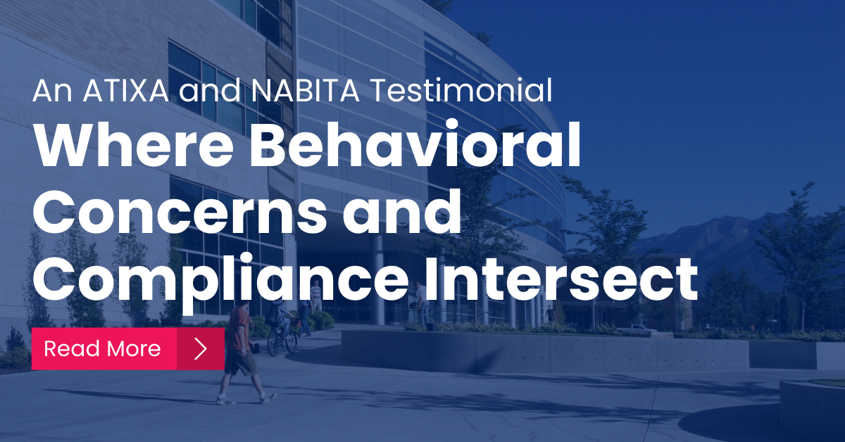 Where Behavioral Concerns and Compliance Intersect: An ATIXA and NABITA ...