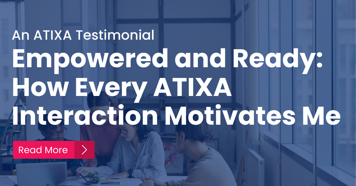 Empowered and Ready: How Every ATIXA Interaction Motivates Me - ATIXA