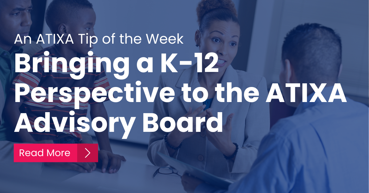 Bringing a K-12 Perspective to the ATIXA Advisory Board - ATIXA
