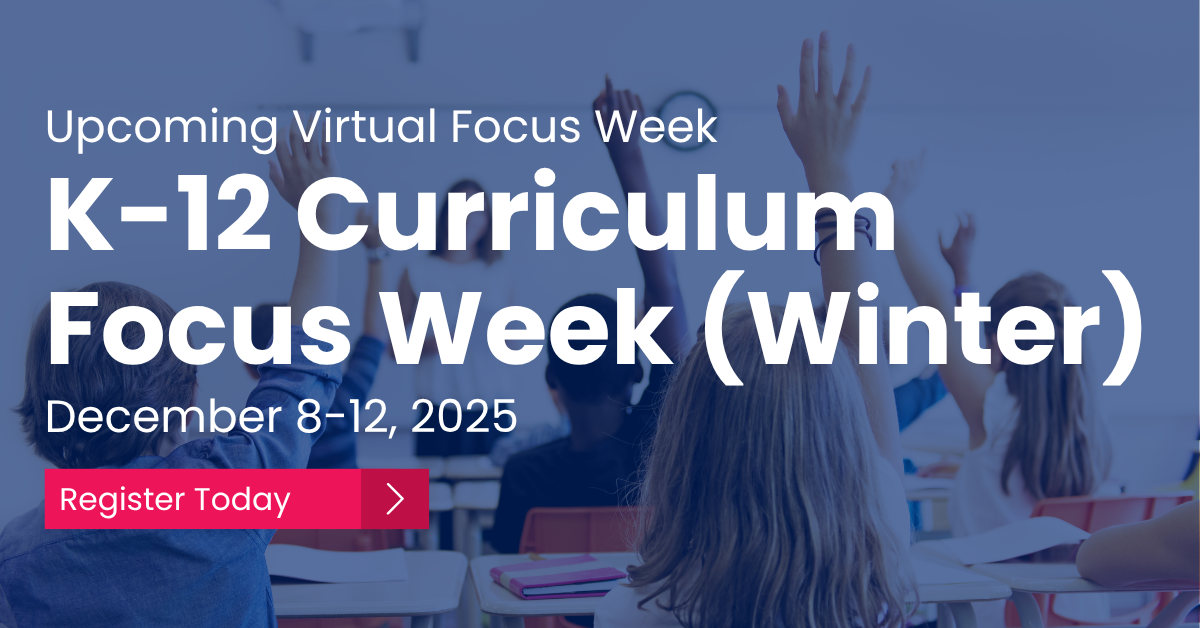 K-12 Curriculum Focus Week (Winter) - ATIXA