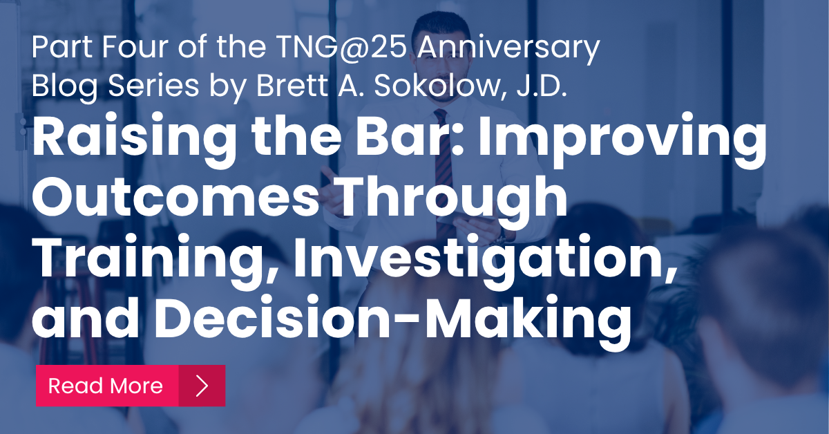 Raising the Bar: Improving Outcomes Through Training, Investigation ...